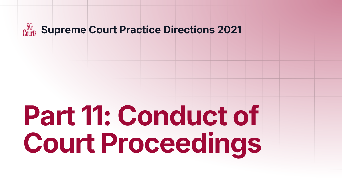 Part 11: Conduct of Court Proceedings | Supreme Court Practice ...