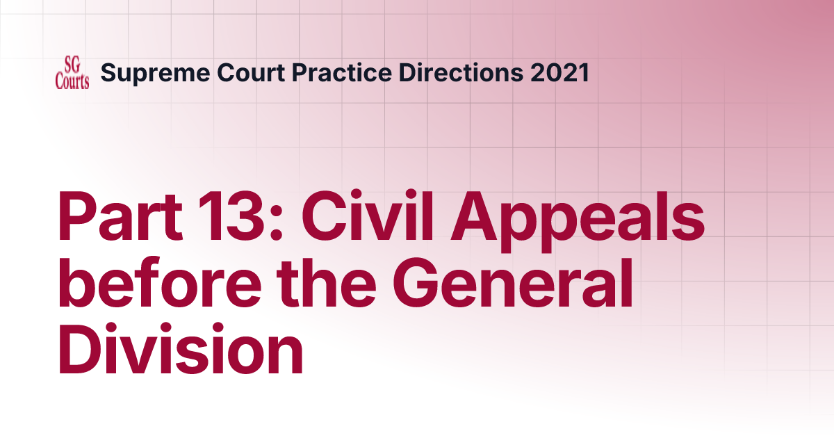 Part 13: Civil Appeals before the General Division | Supreme Court ...